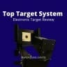 Top Target System Electronic Target Review